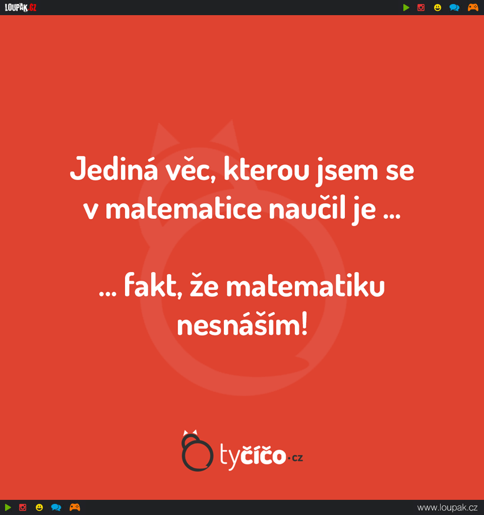 Matika | Loupak.cz