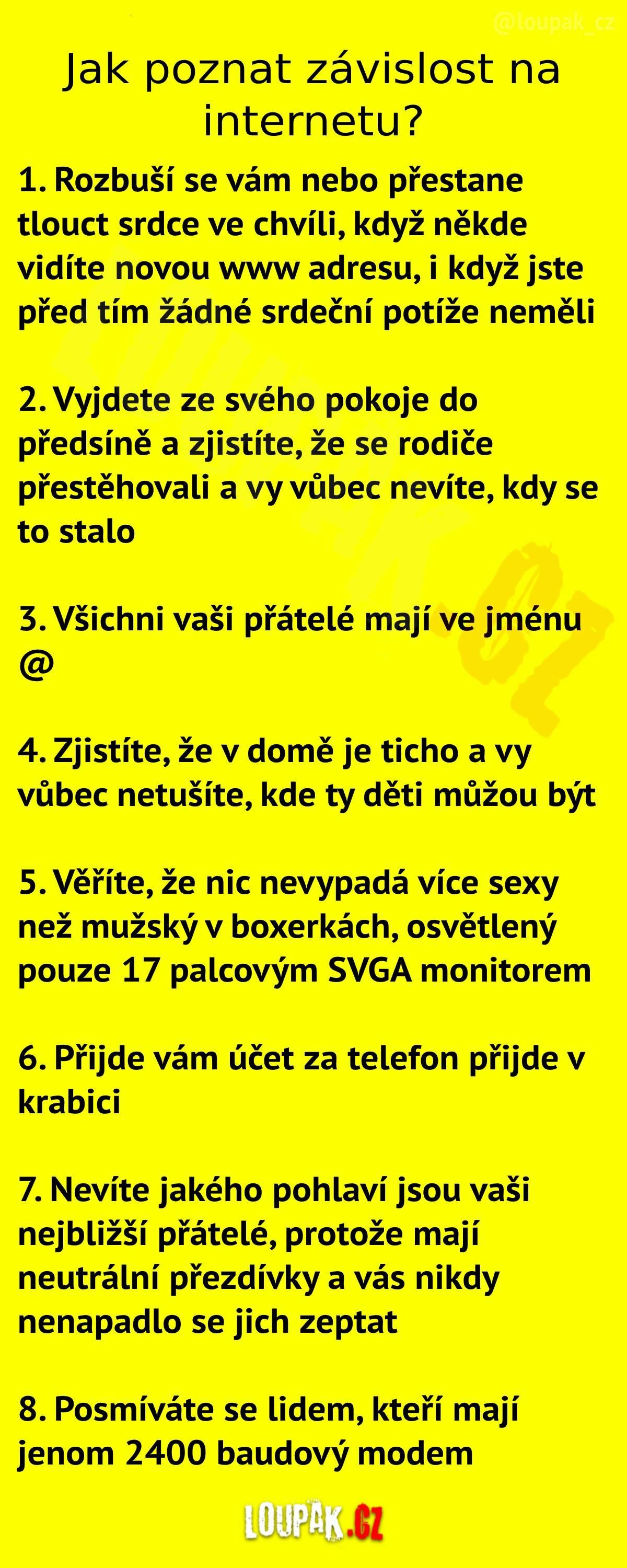 Jak poznáte, že jste závislý na internetu? | Loupak.cz