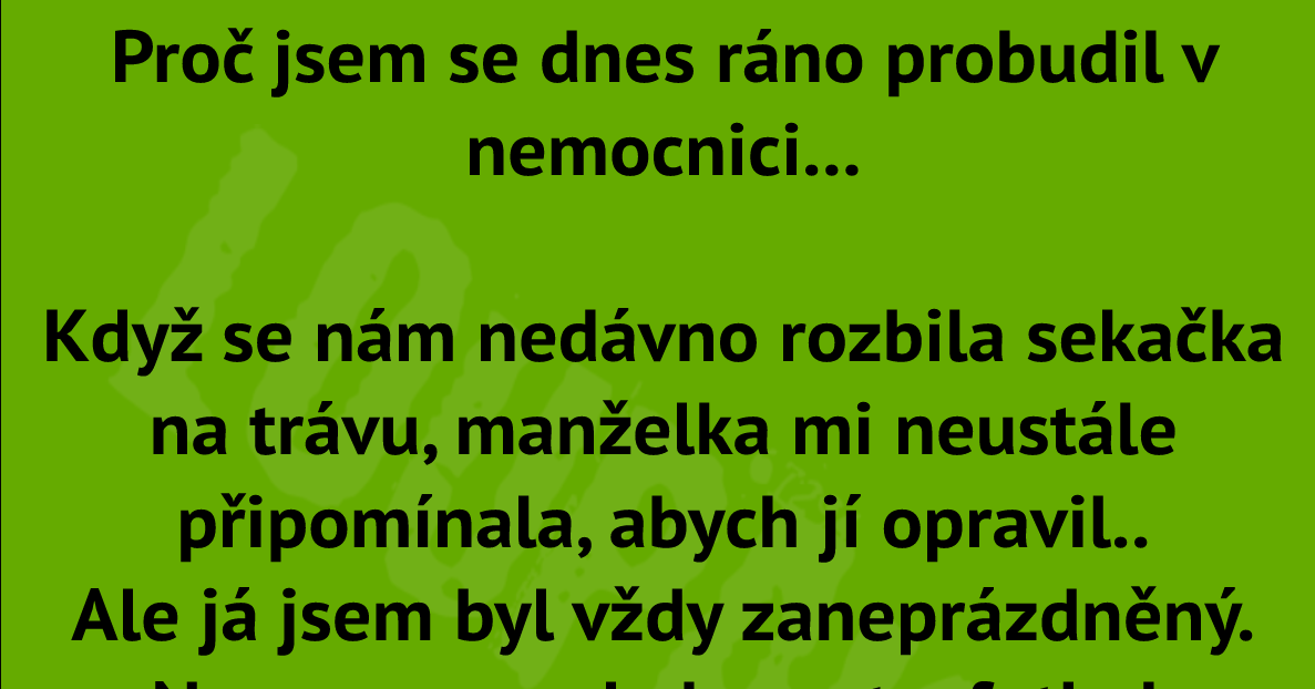 Dnes ráno jsem se probudil v nemocnici | Loupak.cz