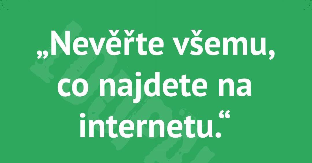 Nevěřte všemu, co najdete na internetu | Loupak.cz